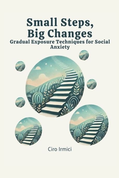 Small Steps, Big Changes | Irmici, Ciro - 교보문고
