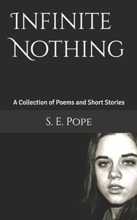 Infinite Nothing | Pope, S. E. - 교보문고