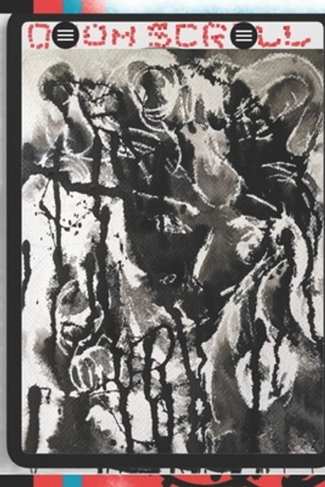 Doom Scroll | Graetz, Ashley - 교보문고