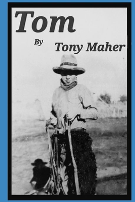 Tom | Maher, Anthony Ambrose - 교보문고