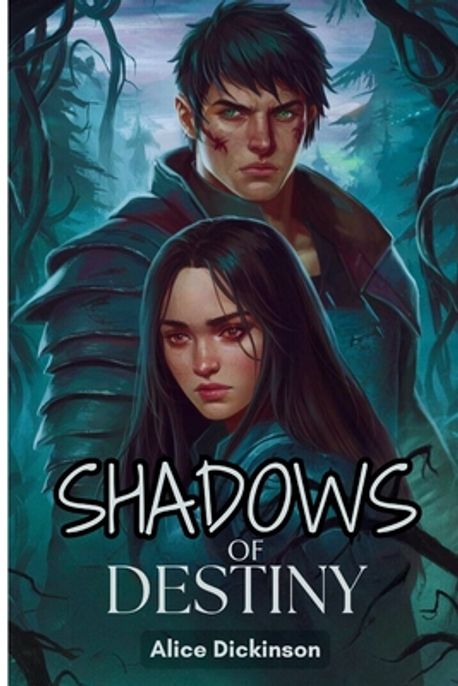 Shadows of Destiny | Dickinson, Alice - 교보문고