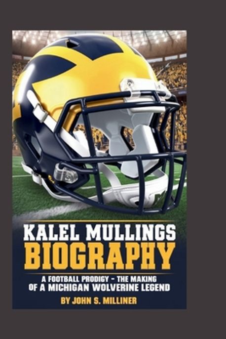 Kalel Mullings biography | S. Milliner, John - 교보문고
