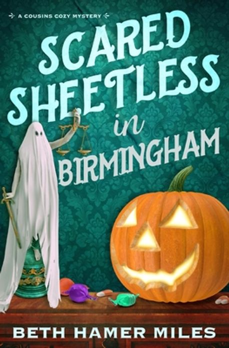 Scared Sheetless in Birmingham | Miles, Beth Hamer - 교보문고