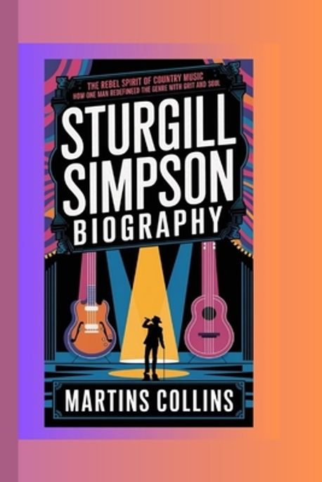 Sturgill Simpson | Collins, Martins - 교보문고