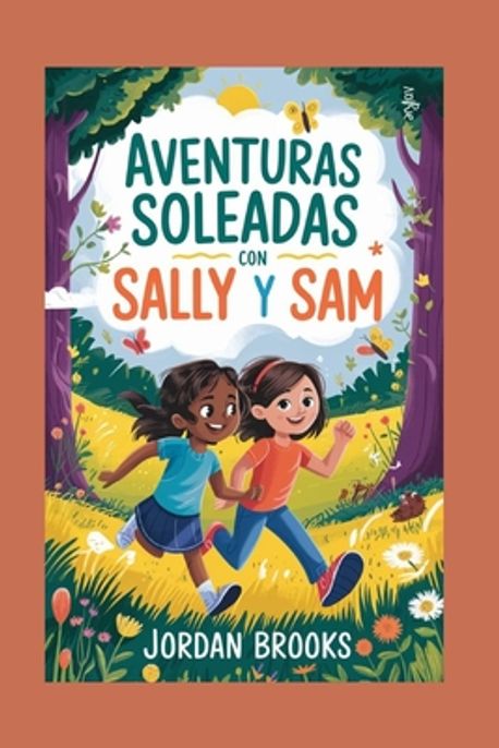 Aventuras Soleadas Con Sally y Sam | Lopez, Santiago - 교보문고