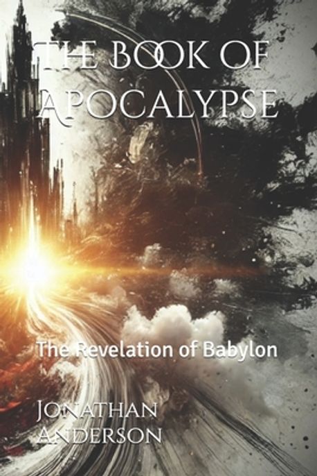 The Book of Apocalypse | Anderson, Jonathan - 교보문고