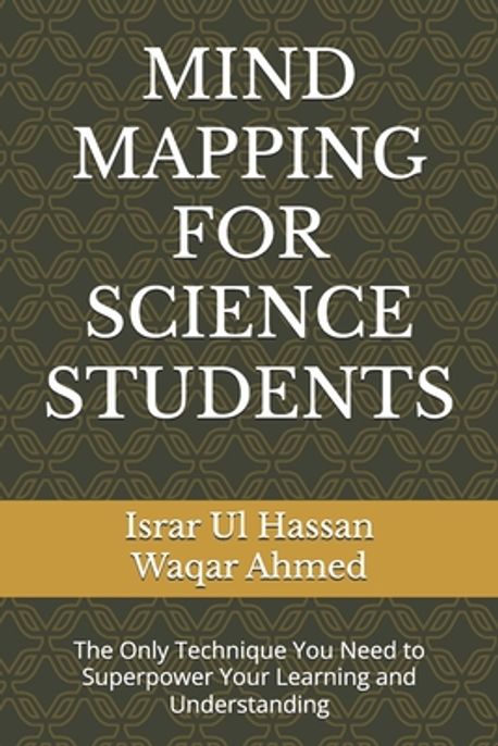 Mind Mapping for Science Students | Ahmed, Waqar - 교보문고