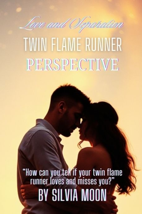 Love and Separation | Moon, Silvia - 교보문고