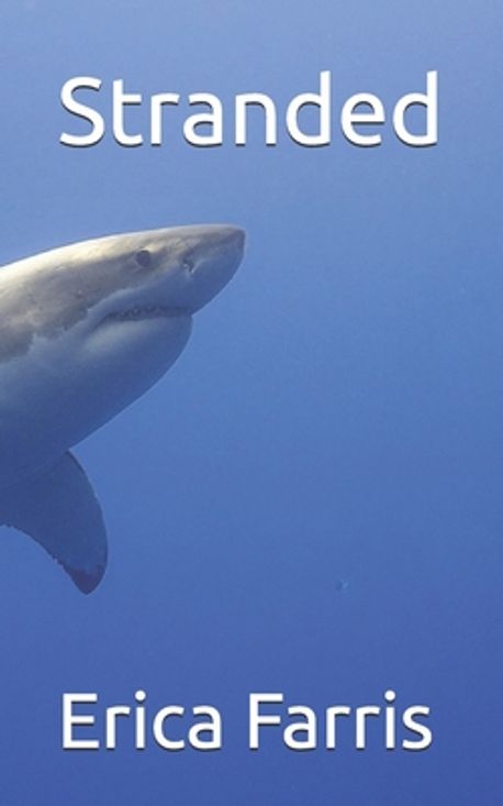 Stranded | Farris, Erica - 교보문고