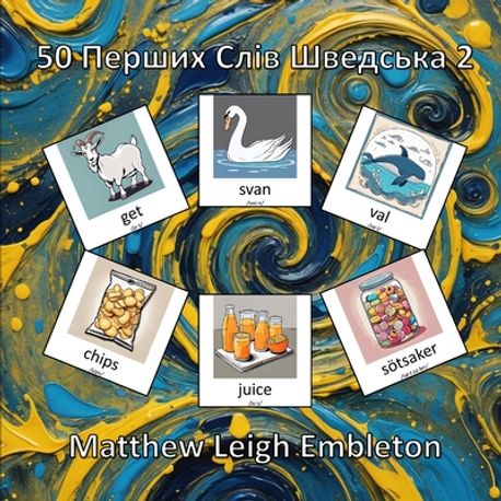50 Перших Слів Шведська 2 | Embleton, Matthew Leigh - 교보문고