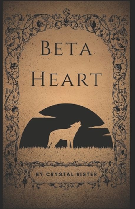 Beta Heart | Rister, Crystal - 교보문고