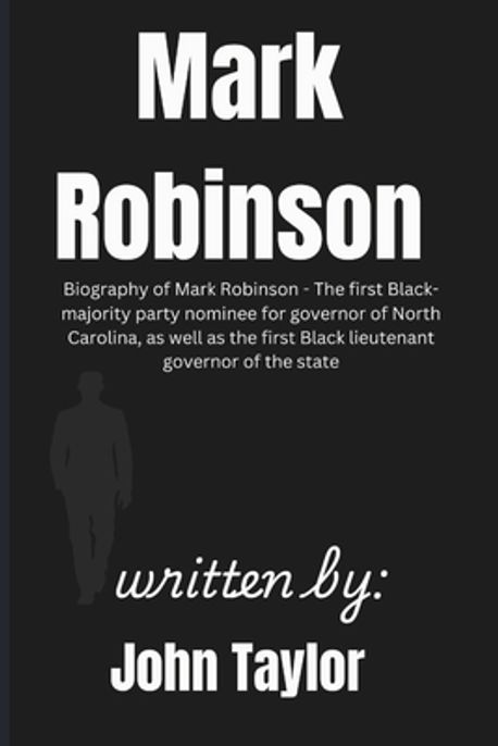 Mark Robinson | Taylor, John - 교보문고