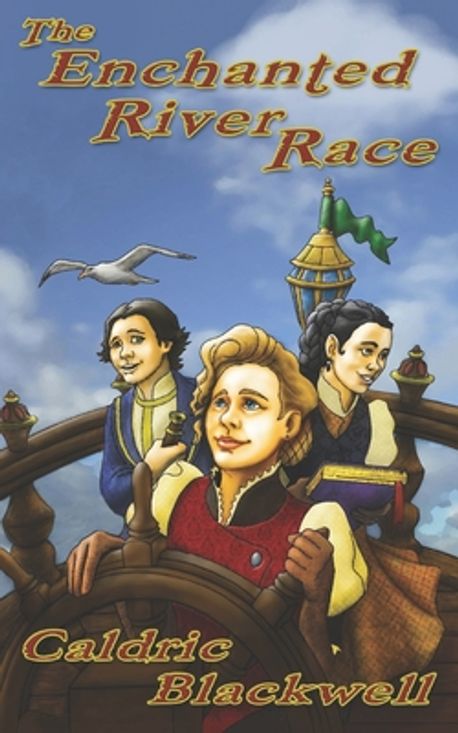 The Enchanted River Race | McCann, Brian - 교보문고