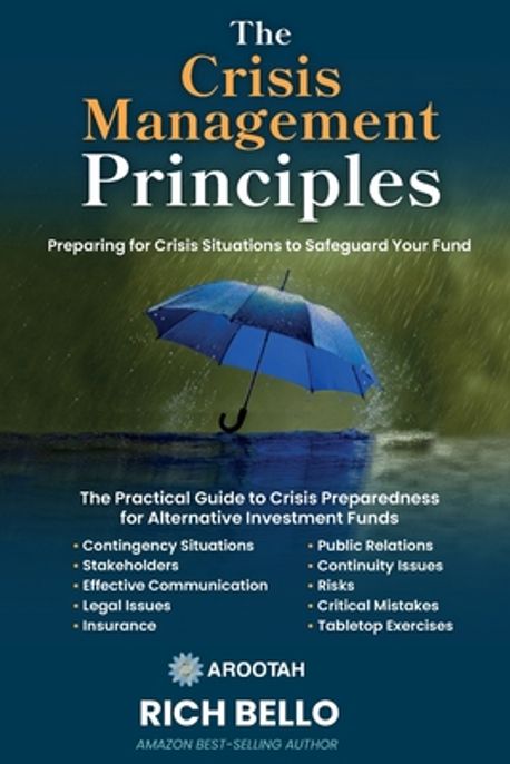 The Crisis Management Principles | Bello, Rich - 교보문고