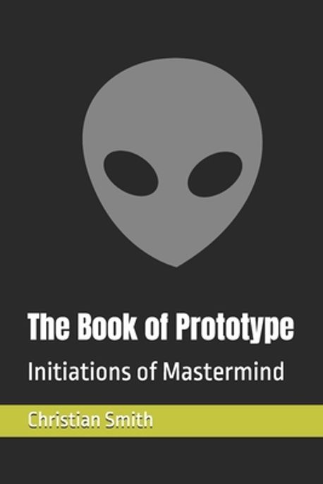 The Book of Prototype | Smith, Christian - 교보문고