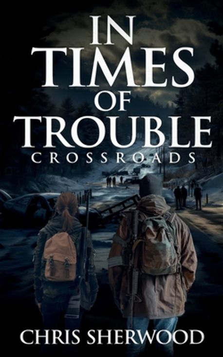 In Times Of Trouble | Sherwood, Chris - 교보문고