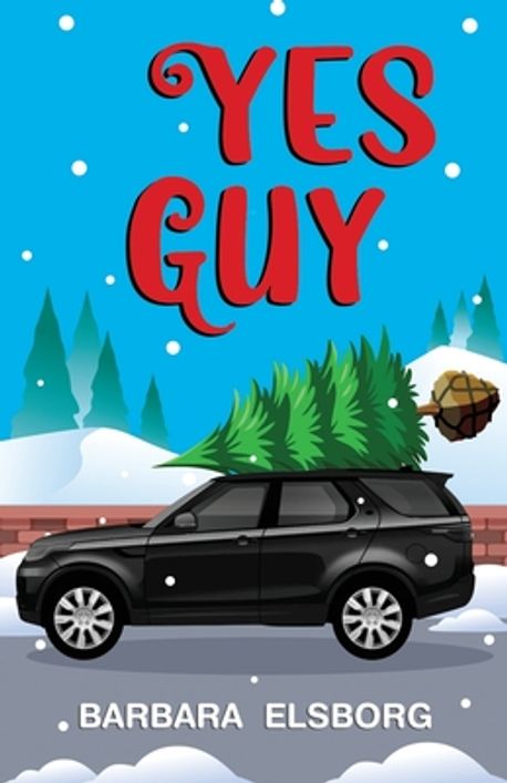 Yes Guy | Elsborg, Barbara - 교보문고