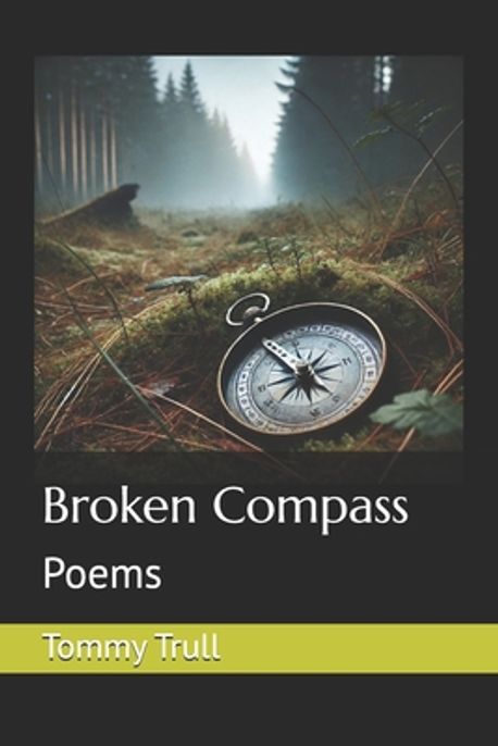 Broken Compass | Trull, Tommy - 교보문고