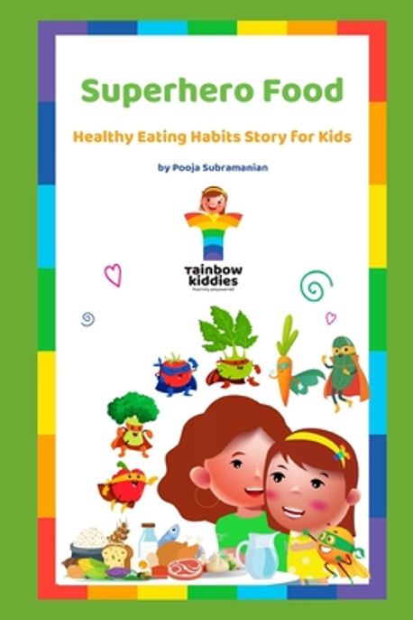 Superhero Food | Danushkodi, Arvind - 교보문고