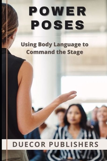 Power Poses | Publishers, Duecor - 교보문고