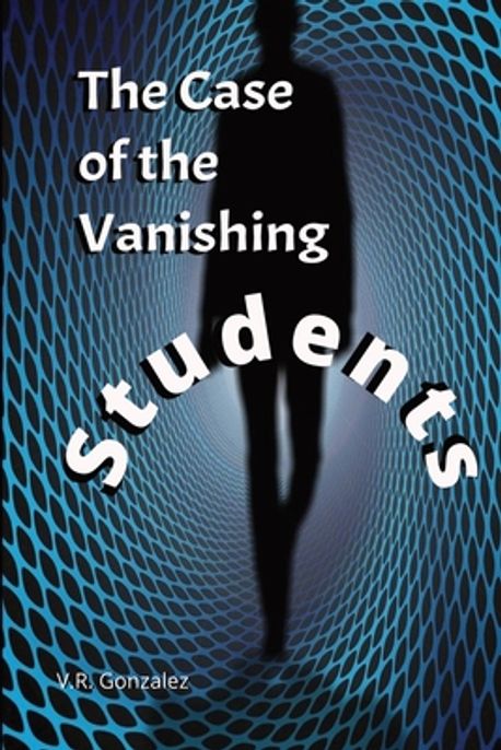 The case of the vanishing students | LLC, Graphics - 교보문고