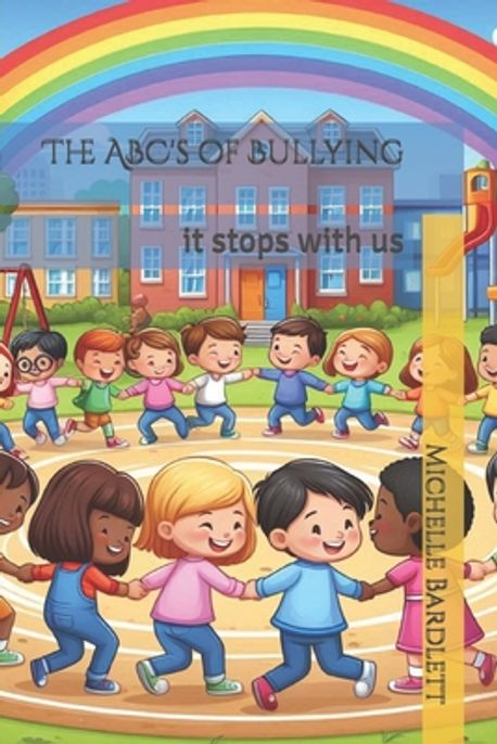 The ABC's of Bullying | Anderson, Tyler M. - 교보문고