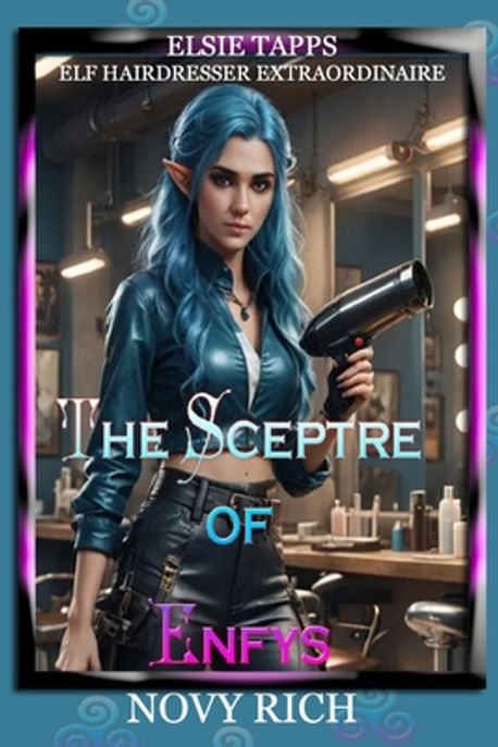 The Sceptre of Enfys | Rich, Novy - 교보문고