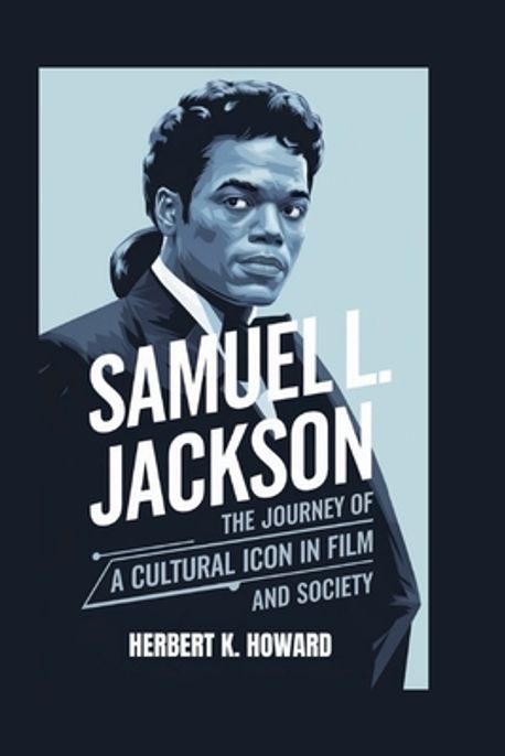Samuel L. Jackson | Howard, Herbert K. - 교보문고