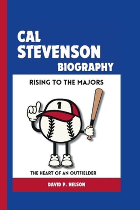 Cal Stevenson Biography | P. Nelson, David - 교보문고