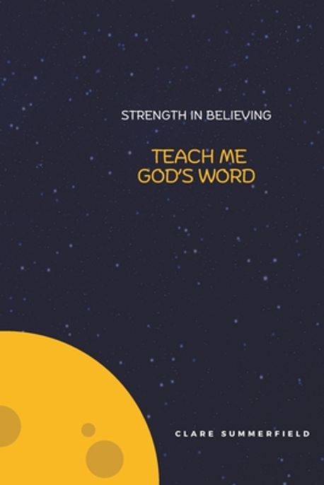 Teach Me God's Word | Summerfield, Rebecca - 교보문고