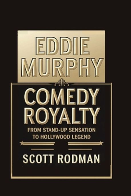 Eddie Murphy | Rodman, Scott - 교보문고