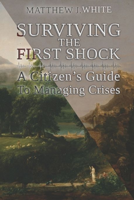 Surviving the First Shock | Timeless Classics, Library Of - 교보문고
