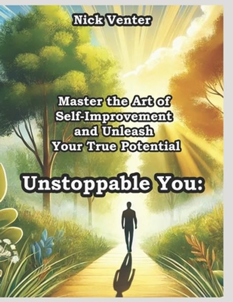 Unstoppable You | Venter, Nick - 교보문고