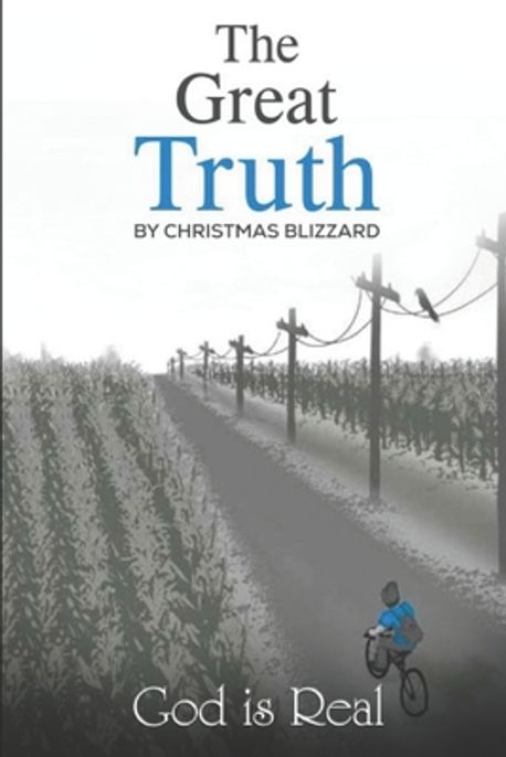 The Great Truth | Blizzard, Christmas - 교보문고