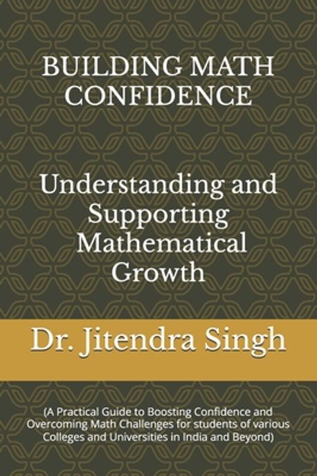 Building Math Confidence | Verma, Preety - 교보문고