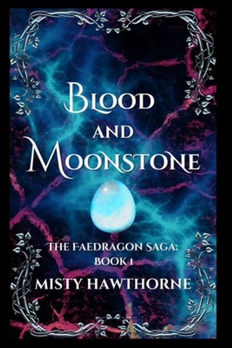 Blood and Moonstone | Hawthorne, Misty - 교보문고
