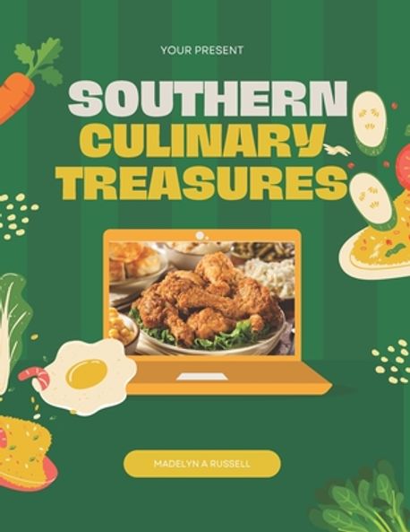 Southern Culinary Treasures | Russell, Madelyn A. - 교보문고