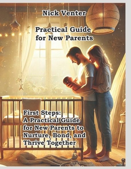 First Steps | Venter, Nick - 교보문고