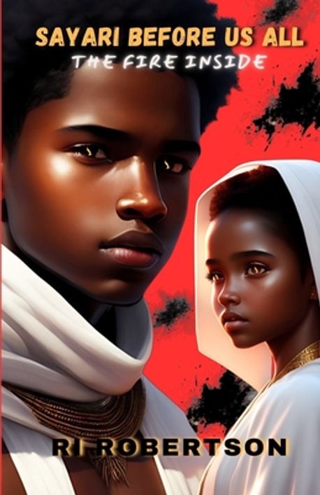 Sayari Before Us All | Robertson, Stephen - 교보문고