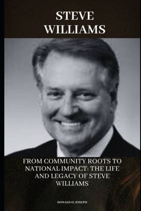 Steve Williams | O. Joseph, Donald - 교보문고