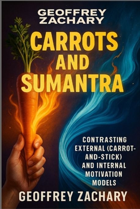 Carrots And Sumantra | Zachary, Geoffrey - 교보문고