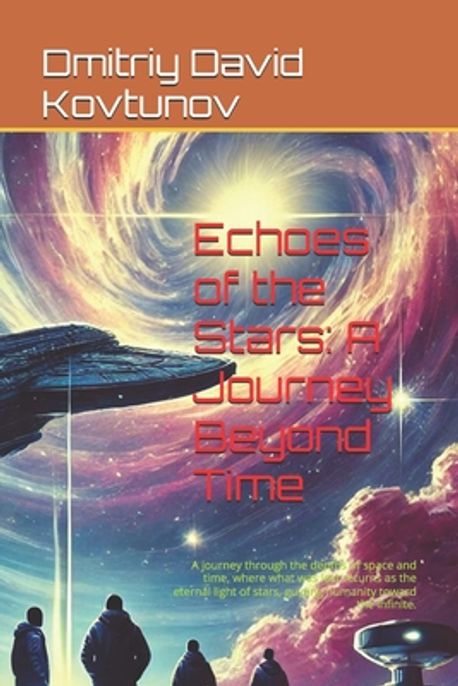 Echoes of the Stars | Kovtunov, Dmitriy David - 교보문고