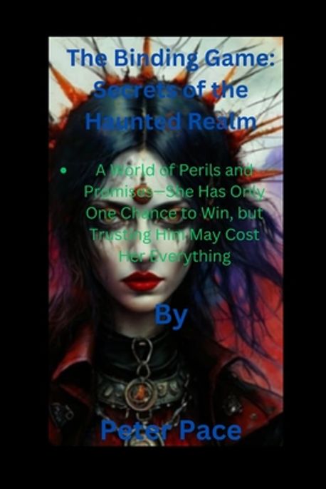 The Binding Game | Pace, Peter - 교보문고