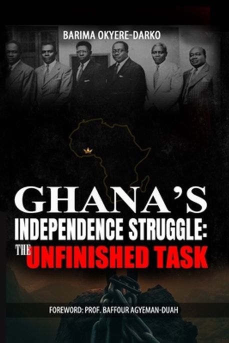 Ghana's Independence Struggle | Okyere-Darko, Barima - 교보문고
