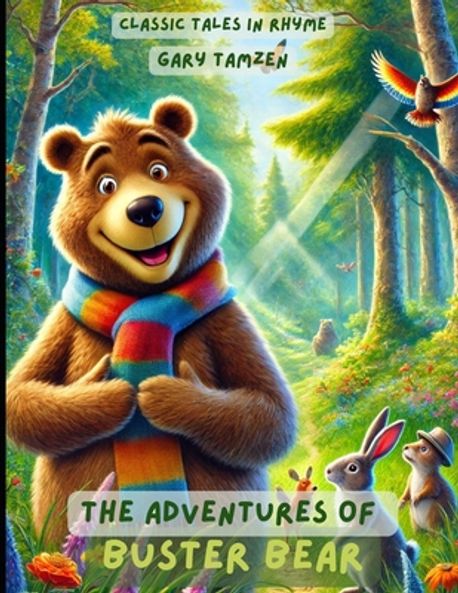 The Adventures of Buster Bear | Tamzen, Gary - 교보문고