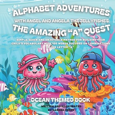 Alphabet Adventures | Perry, Sandra - 교보문고