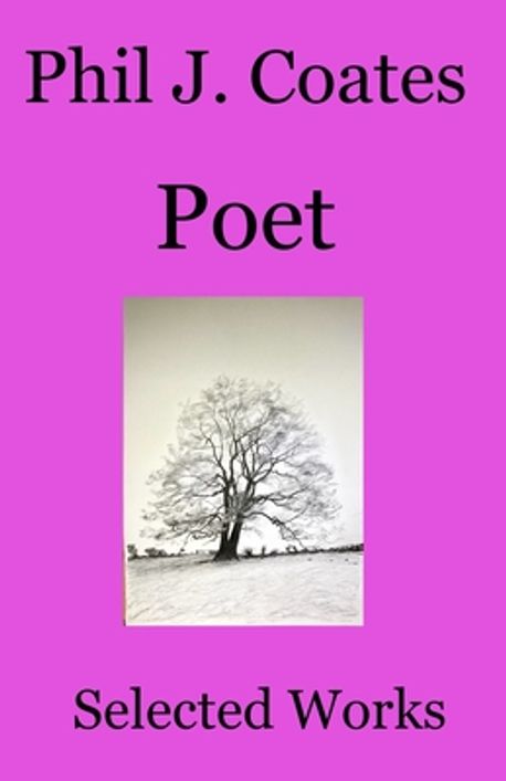 Phil J. Coates Poet | Coates, Phil J. - 교보문고