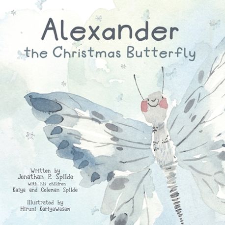 Alexander the Christmas Butterfly | Spilde, Kaiya - 교보문고