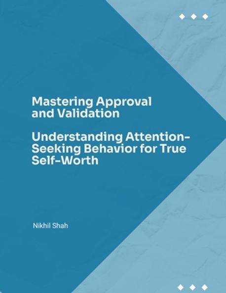 Mastering Approval and Validation | Shah, Sean - 교보문고