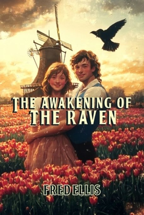 The Awakening of the Raven | Ellis, Fred - 교보문고